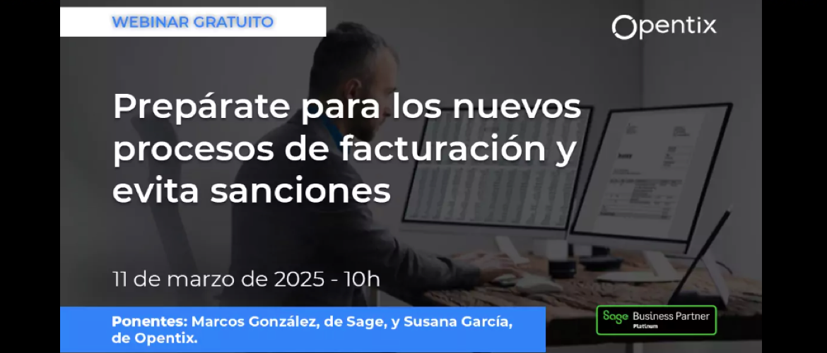 Portal Partners Sage Webinar Opentix: Prepárate para los nuevos procesos de facturación y evita ...